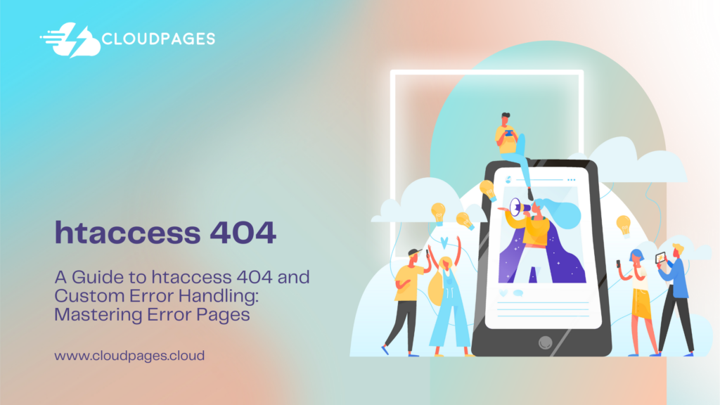 A Guide to htaccess 404 and Custom Error Handling