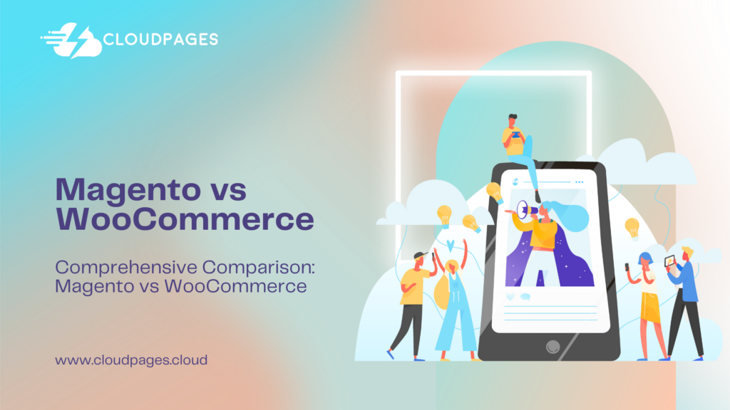 Magento vs WooCommerce : Comprehensive Comparison 2024